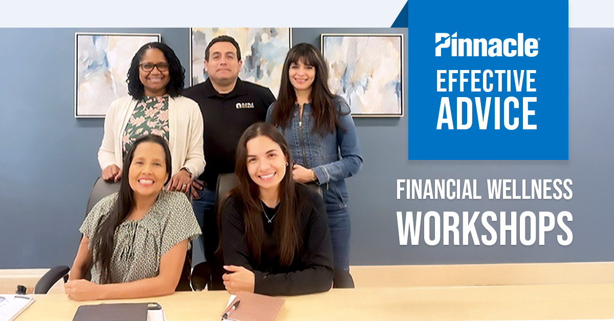 Pinnacle Launches Financial Wellness Workshop Series Across the ...